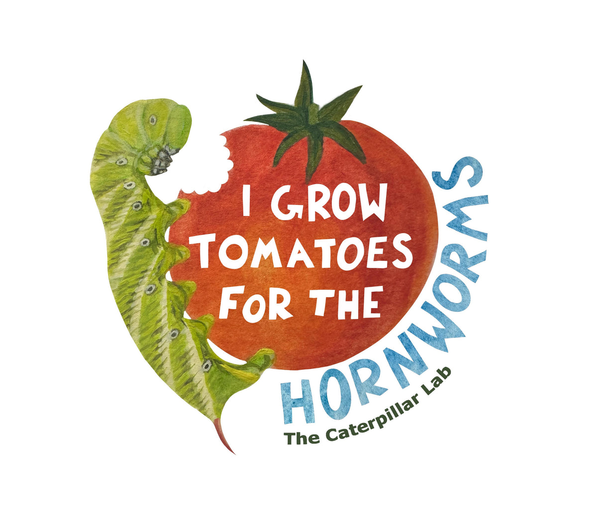 Caterpillar Magnet - "I Grow Tomatoes for the Hornworms" – The ...